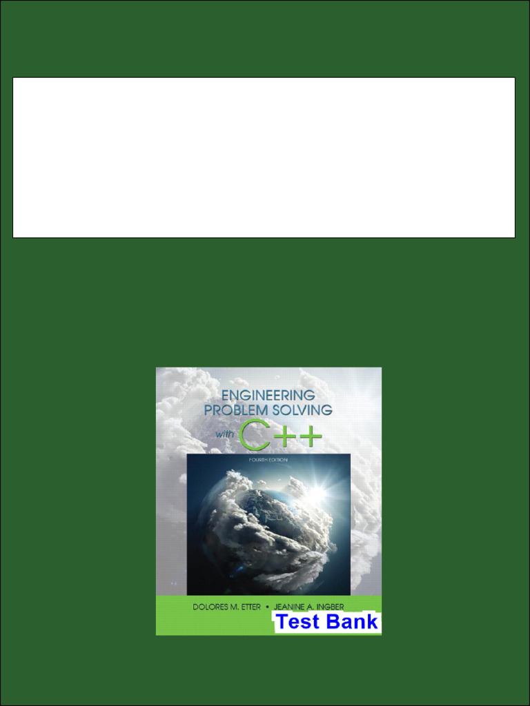 Engineering Problem Solving With C++ 4th Edition Etter Test Bank - Full ...