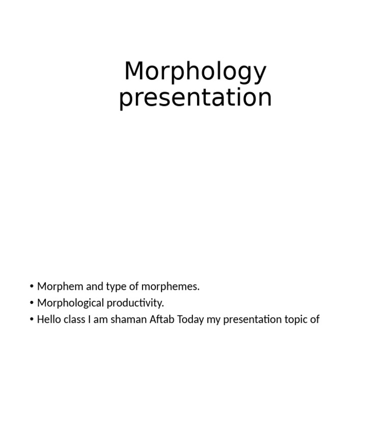 Morphology Presentation | PDF