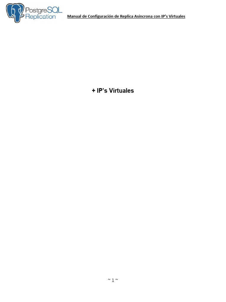 Replicacion PostgreSQL - Oficial Asincrona Con IP Virtuales | PDF | Postgre Sql | Archivo de ...