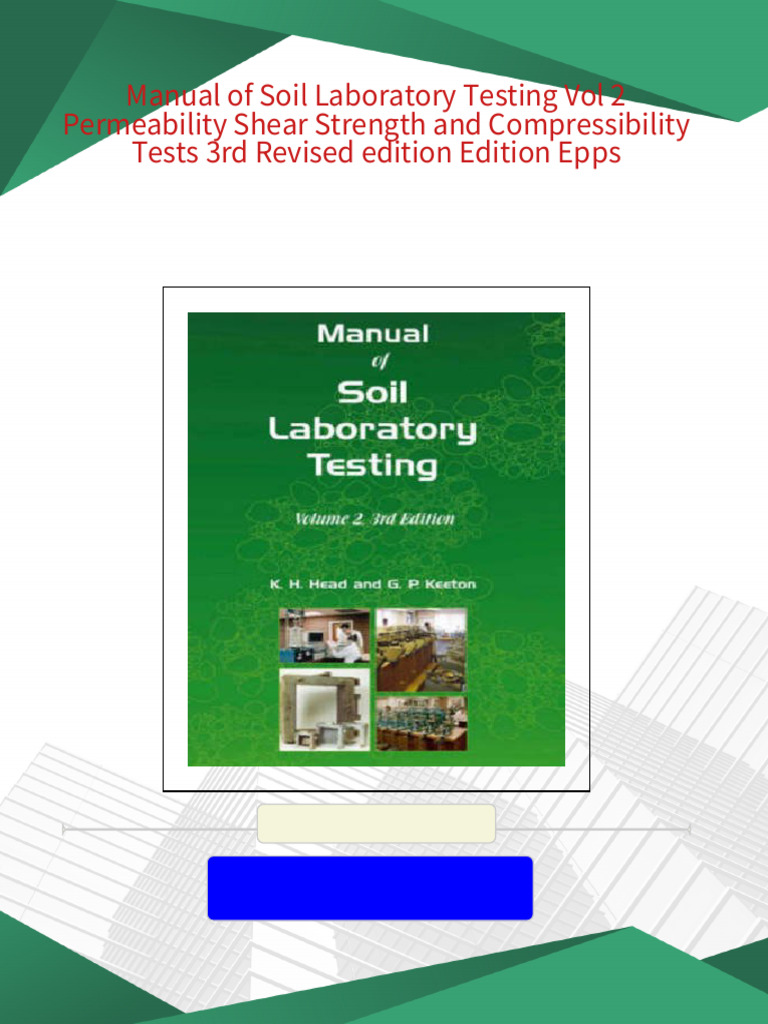 Manual of Soil Laboratory Testing Vol 2 Permeability Shear Strength and ...