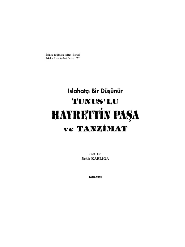 Islahatchi Bir Dushunur Tunuslu Xeyretdin Pasha Ve Tanzimat-Bekir ...
