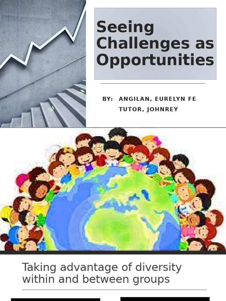 Seeing Challenges as Opportunities | PDF