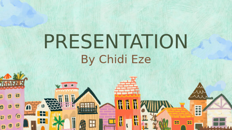 Presentation: by Chidi Eze | PDF