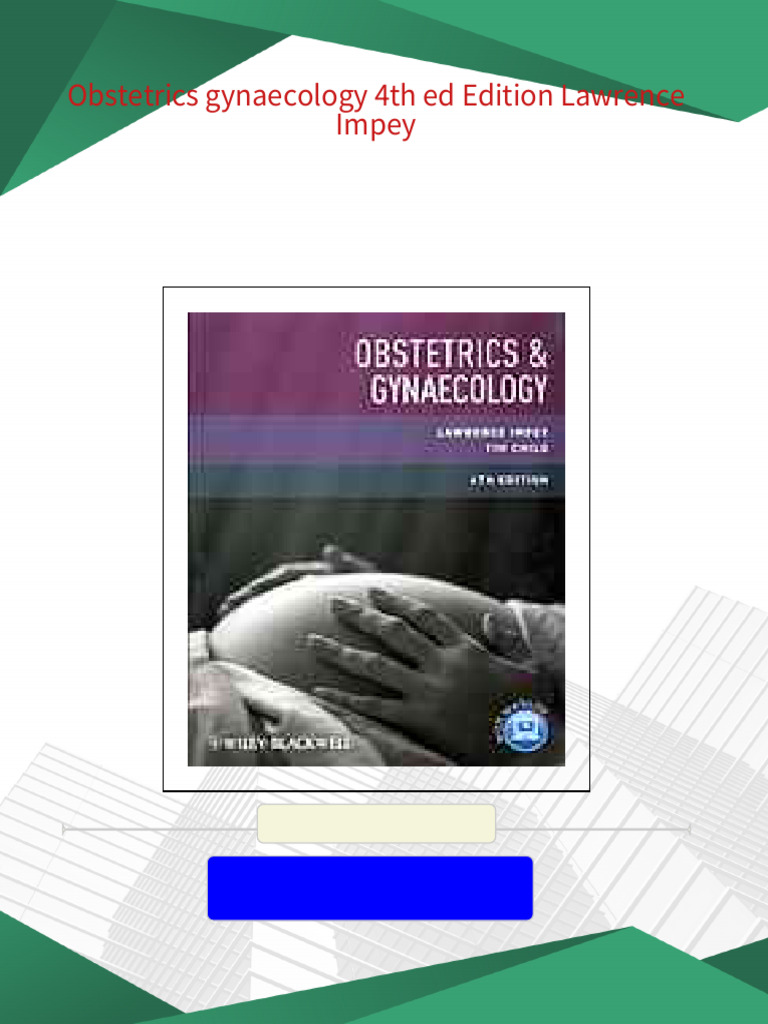 Obstetrics Gynaecology 4th Ed Edition Lawrence Impey - Quickly Download ...