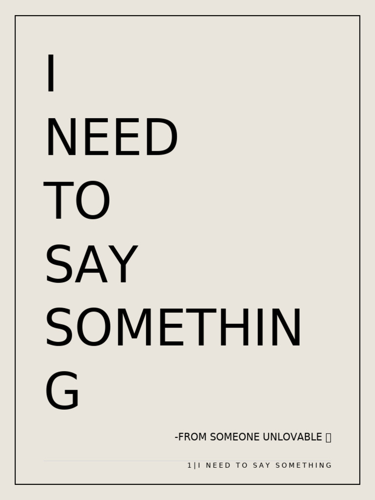 I Need To Say Something | PDF | Love