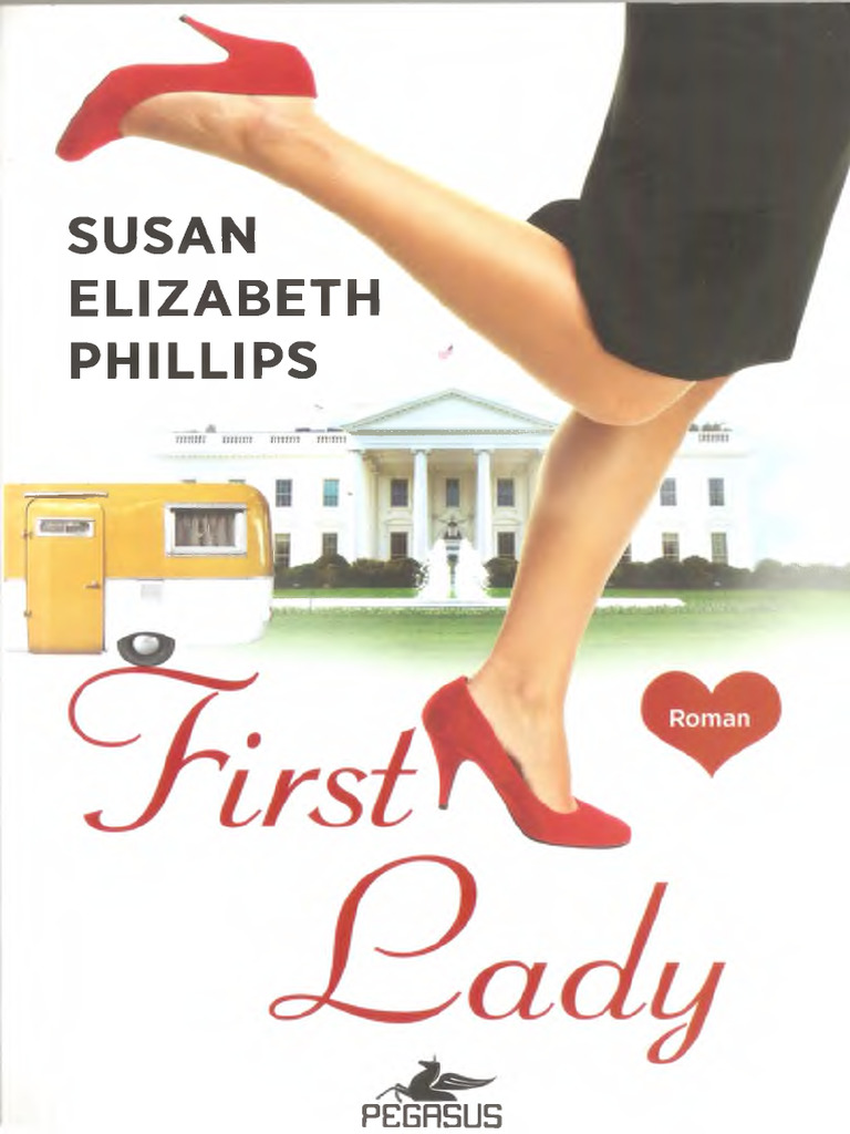 Susan Elizabeth Phillips - Wynette, Texas #4 First Lady 2020 | PDF