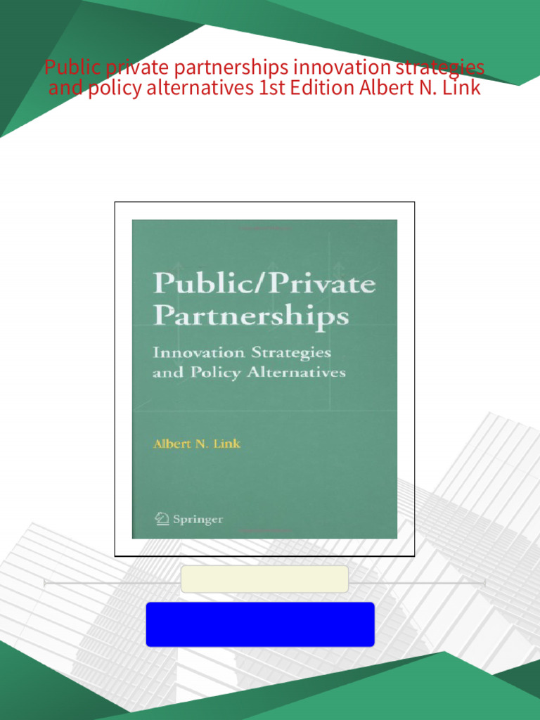 Public Private Partnerships Innovation Strategies and Policy ...