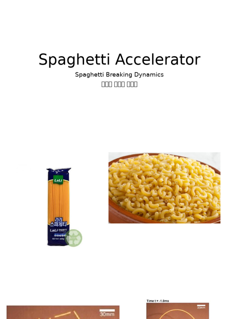 Spaghetti Accelerator | PDF