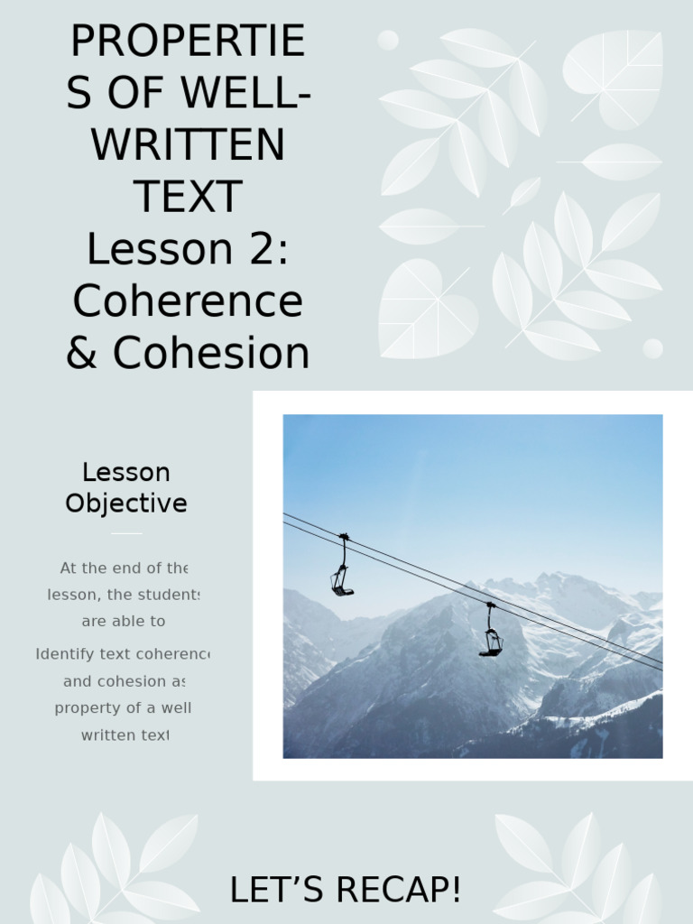 Lesson 2 - Coherence and Cohesion Properties of Well-Written Text | PDF ...