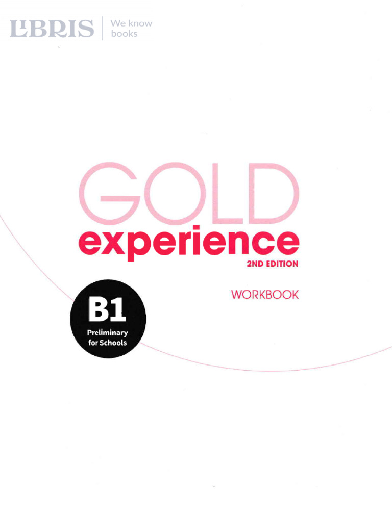 Gold Experience 2nd Edition B1 Workbook - Lucy Frino, Lindsay Warwick | PDF