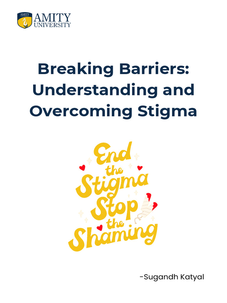 BS207 Module 4 Breaking Barriers Understanding and Overcoming Stigma ...