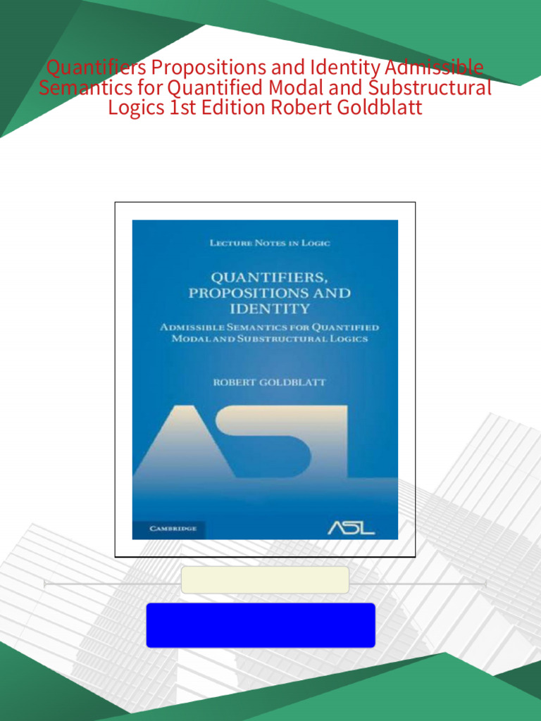 Quantifiers Propositions and Identity Admissible Semantics for Quantified Modal and ...