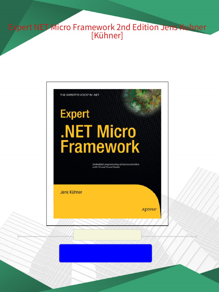 Expert NET Micro Framework 2nd Edition Jens Kuhner (Kühner) - The ...