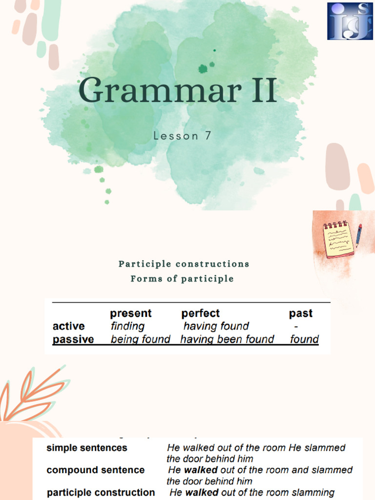 Grammar II. Lesson 7. Present Participle Constructions. 2024 - 20240611 ...