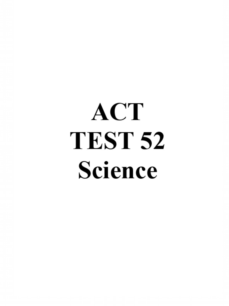 ACT Test 52 Science | PDF