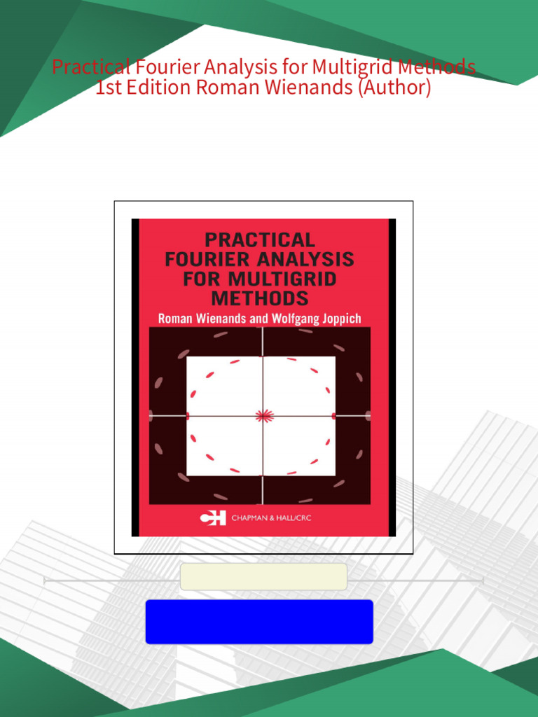 Practical Fourier Analysis For Multigrid Methods 1st Edition Roman ...