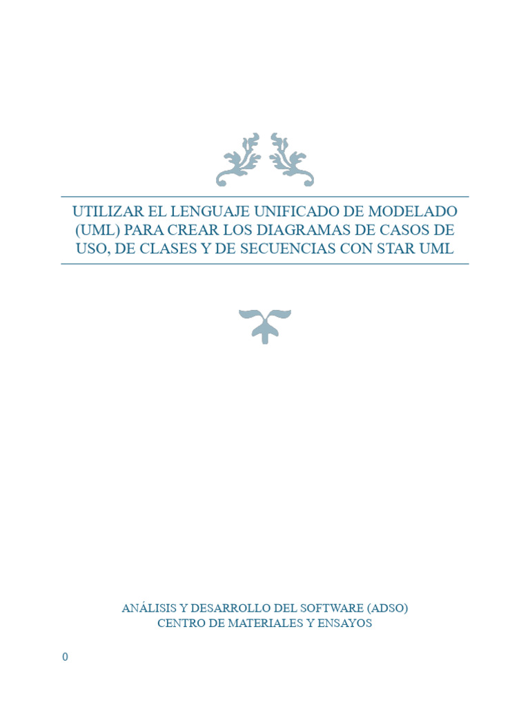 Utilizar El Lenguaje Unificado de Modelado (Uml) para Crear Los Diagramas de Casos de Uso, de ...