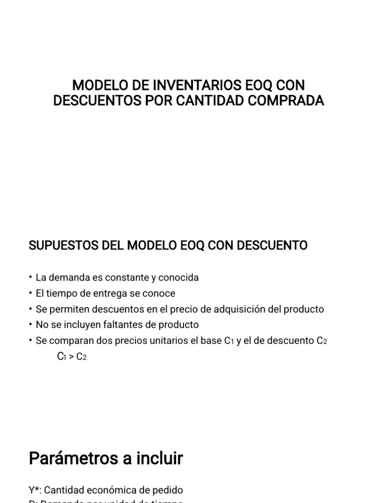 MODELO DE INVENTARIOS EOQ CON DESCUENTOS POR CANTIDAD y MULT | PDF | Gestión de la cadena de ...