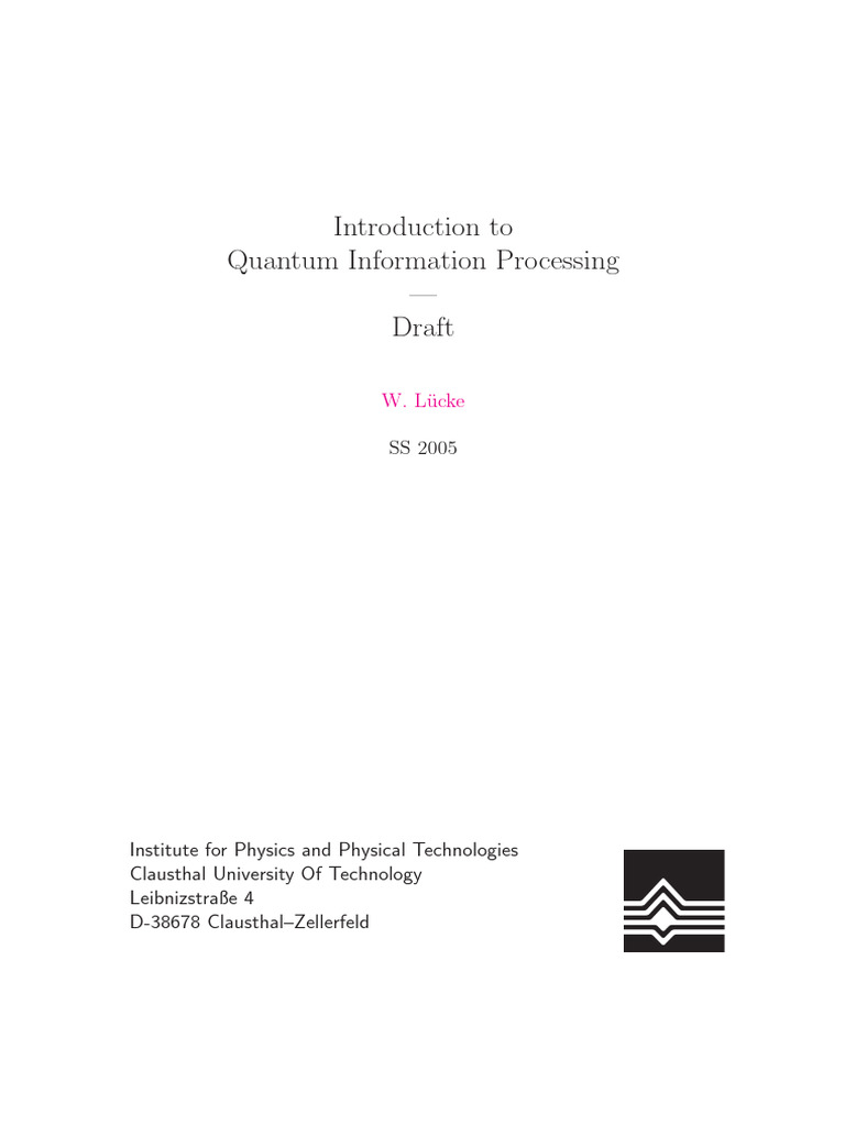 Luecke W. - Quantum Information Processing (2005) | PDF | Quantum Computing | Theoretical ...