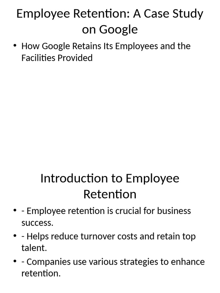 Updated Employee Retention Google Case Study | PDF | Employee Retention | Labor