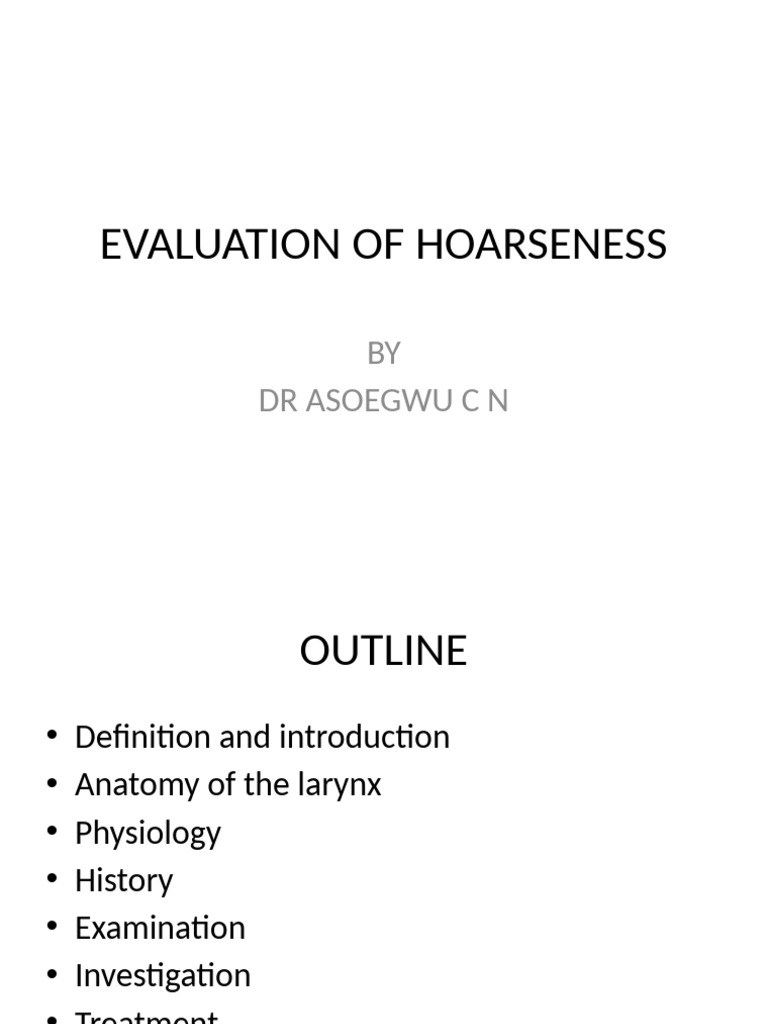 Comprehensive Guide to Hoarseness Evaluation | PDF | Larynx | Human Voice