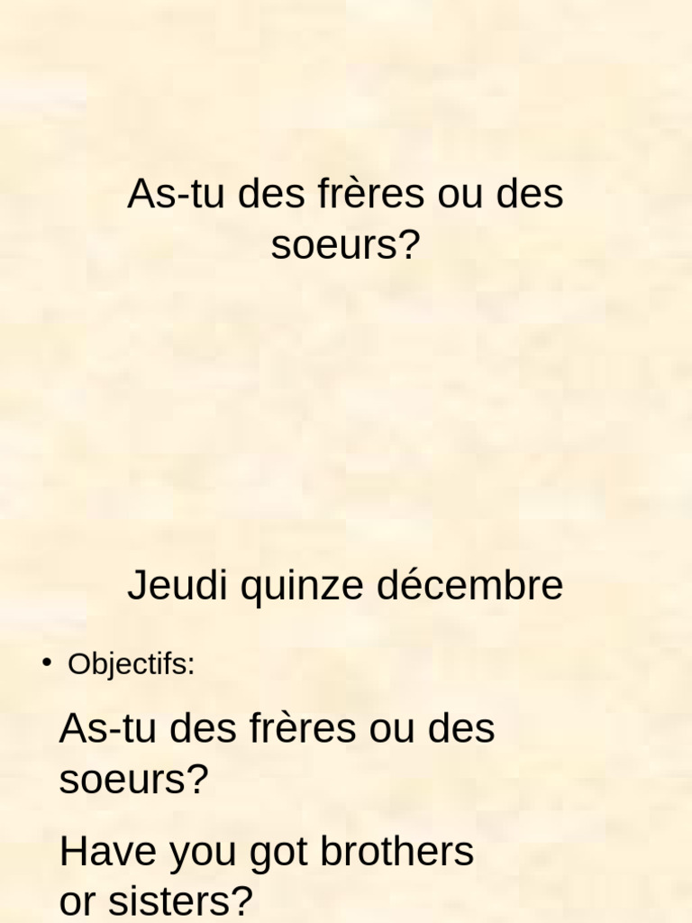 As-Tu Des Freres Ou Des Soeurs | PDF