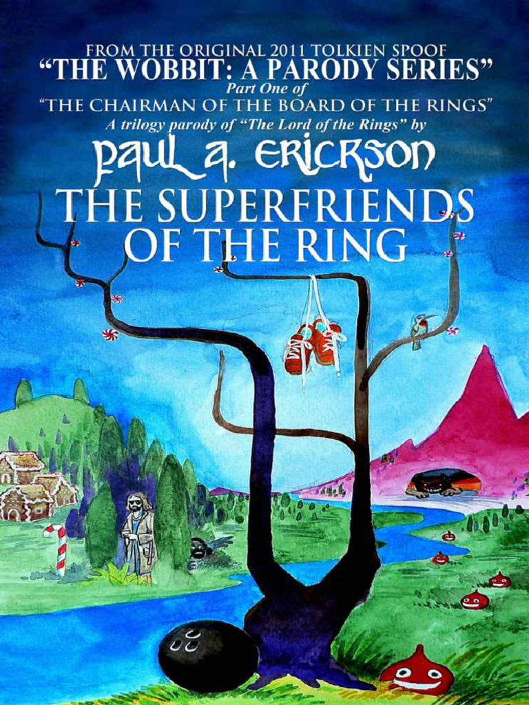 Wobbit A Parody 2 Erickson Paul The Superfriends of The Ring 2013 ...