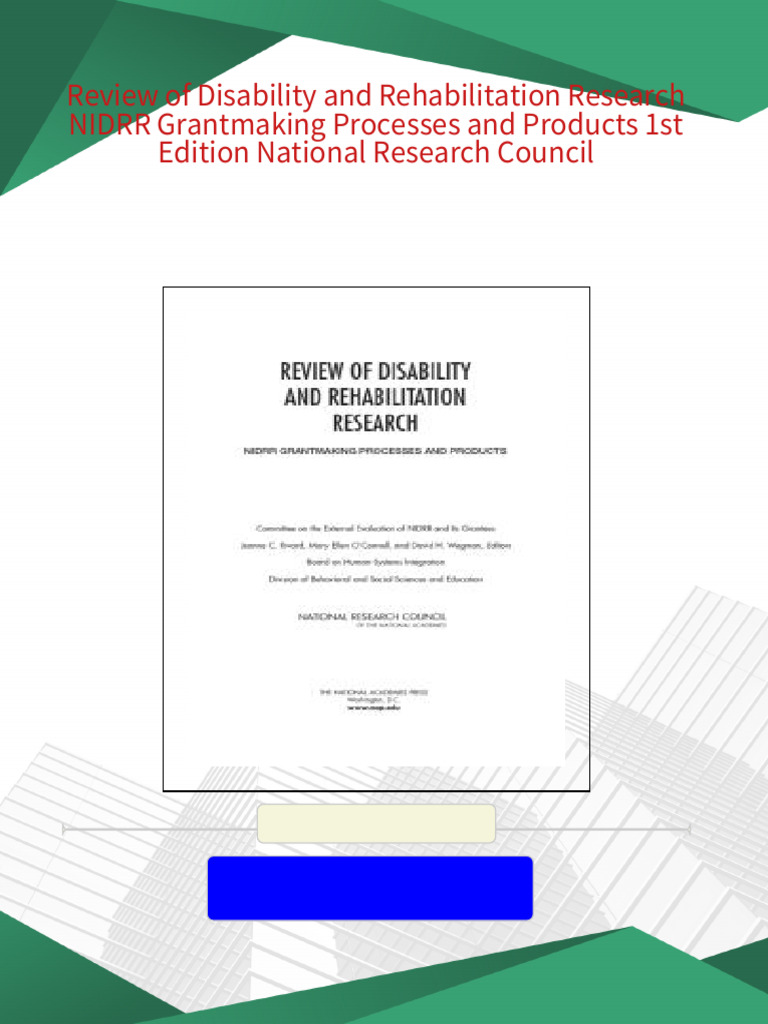 Review of Disability and Rehabilitation Research NIDRR Grantmaking ...