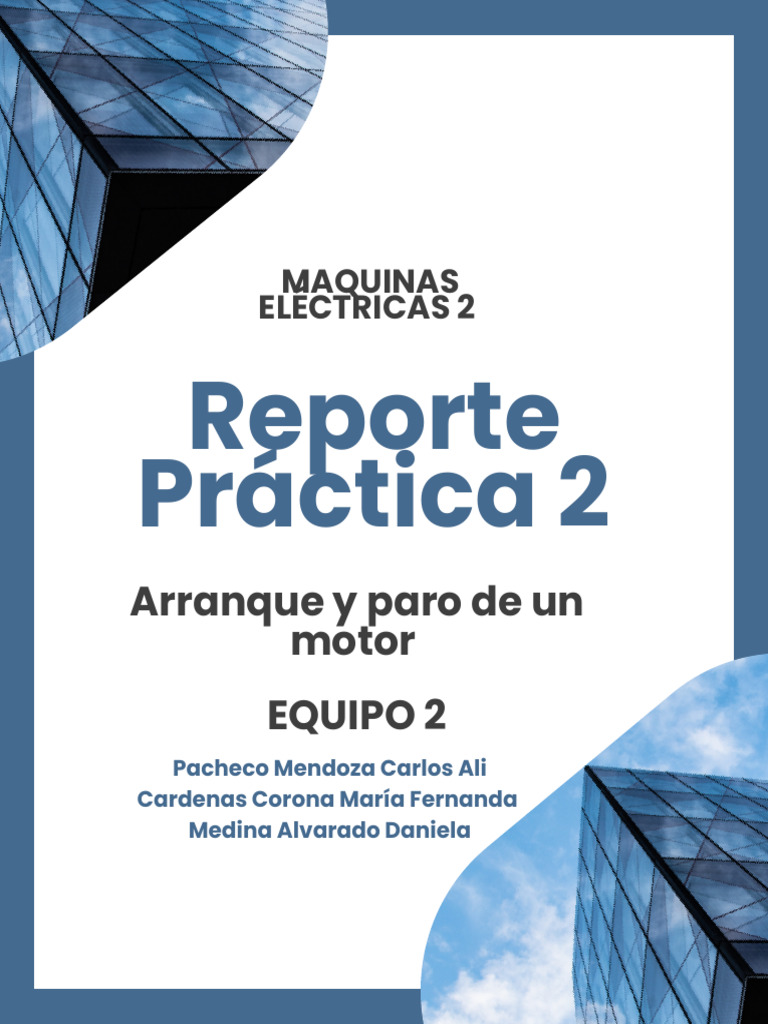 Reporte Practica 2 - Arranque y Paro de Un Motor | PDF | Ingenieria Eléctrica