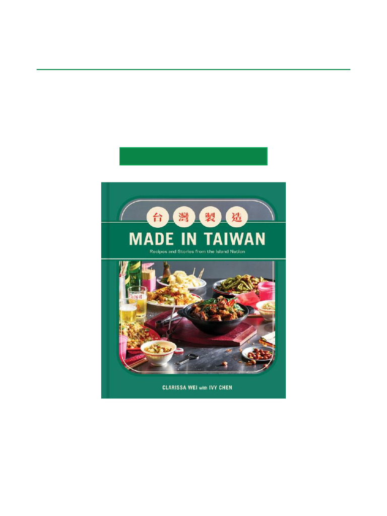 Get Yours Made in Taiwan Recipes and Stories From The Island Nation (A ...