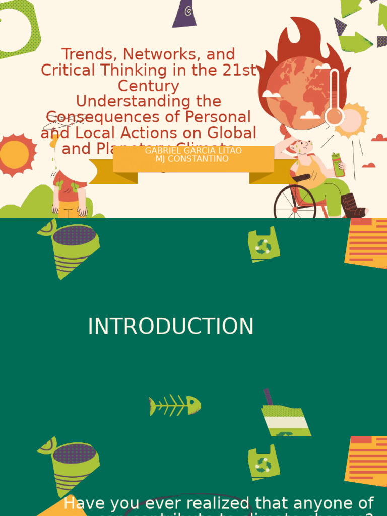 Understanding The Consequences of Personal and Local Actions On Global ...