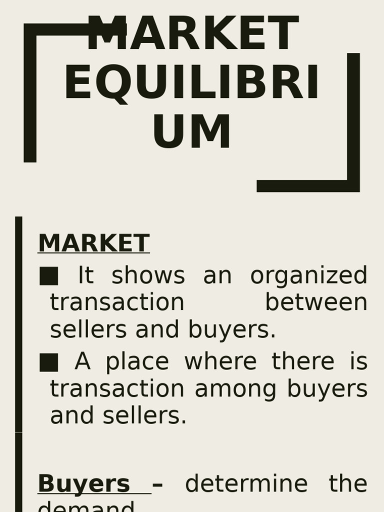 Understanding Market Equilibrium Dynamics | PDF | Economic Surplus ...