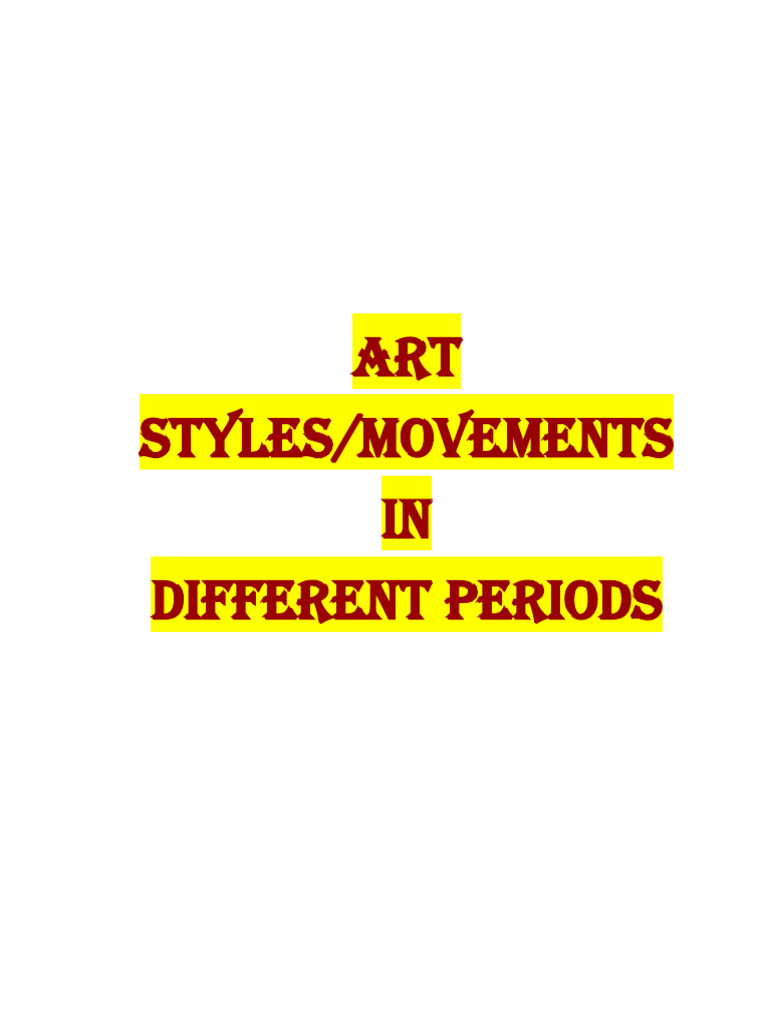 Art Styles & Movements in Different Periods | PDF | Impressionism ...
