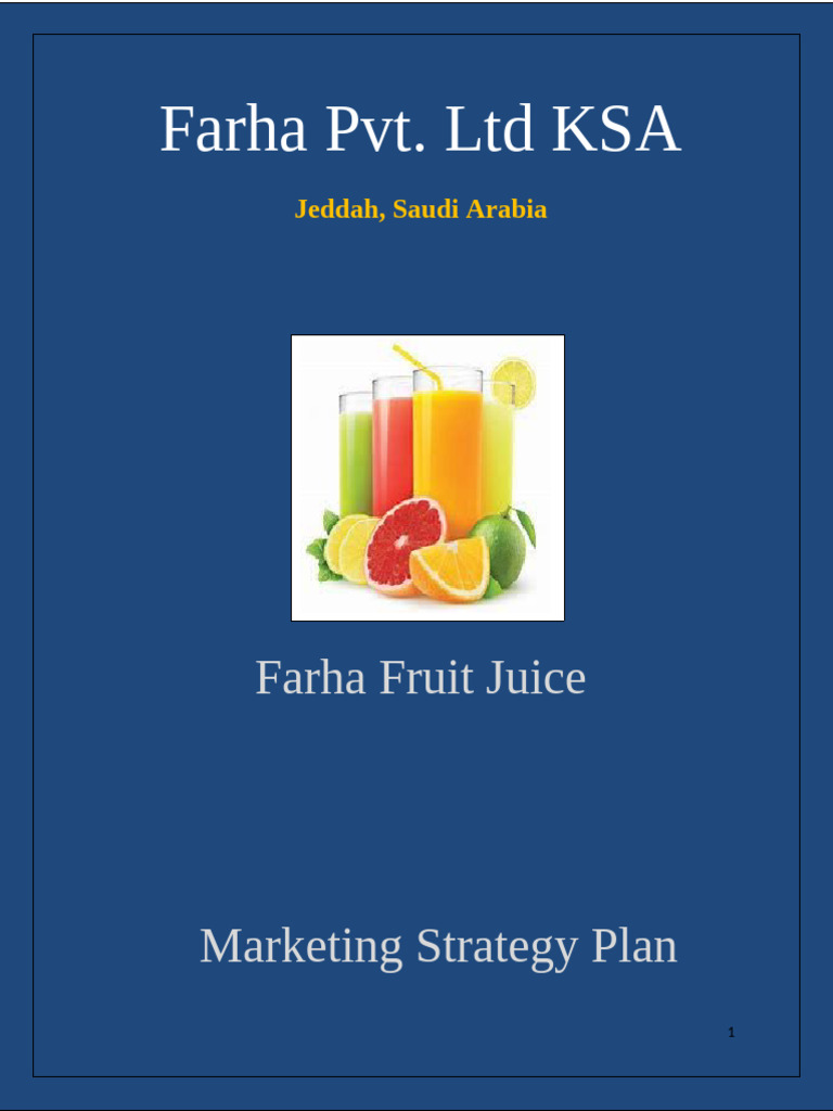 Farha Fruit Juice Marketing Strategy Plan | PDF | Market Segmentation ...