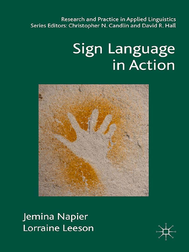 BOOK - Sign Language in Action-Jemina Napier and Lorraine Leesson, 2016 ...