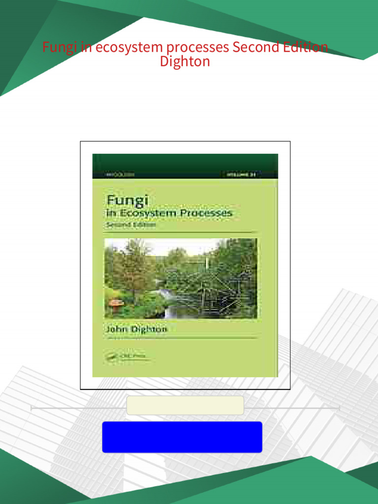 Fungi in ecosystem processes Second Edition Dighton - The full ebook ...