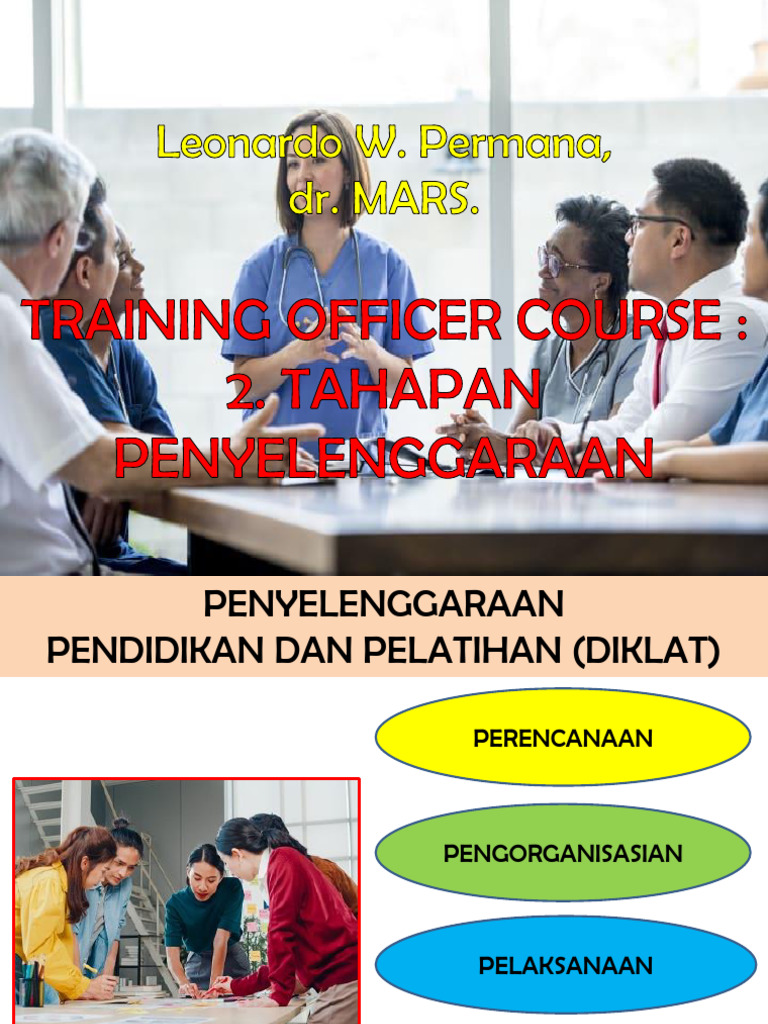 PELATIHAN TRAINING OFFICER COURSE 2, TAHAPAN PENYELENGGARAAN DIKLAT (1 ...