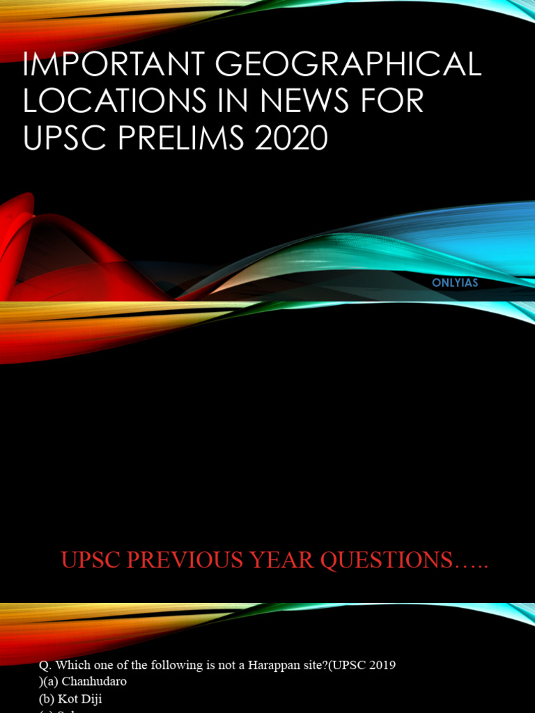 Key Geographical Locations for UPSC 2020 | PDF | Earth Sciences ...