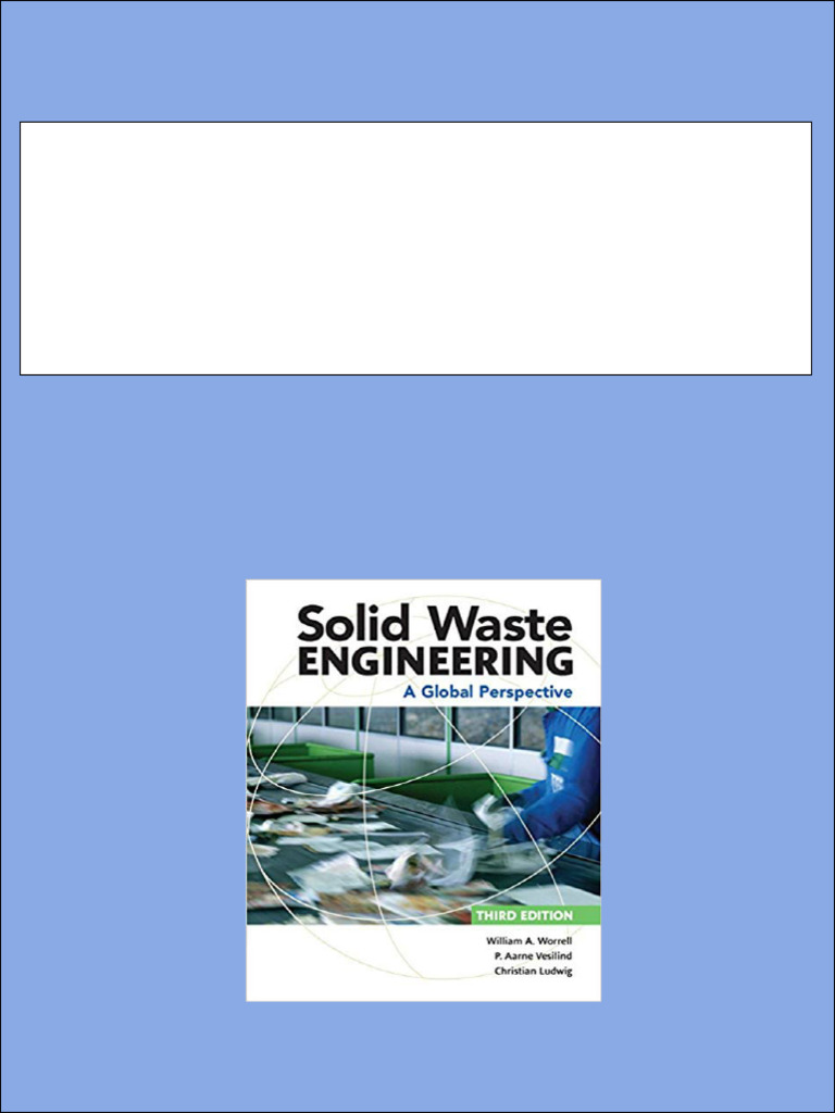 Solution Manual For Solid Waste Engineering A Global Perspective 3rd ...