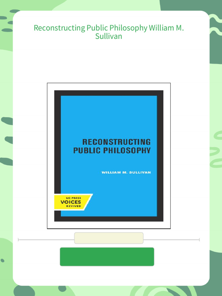 Reconstructing Public Philosophy William M. Sullivan | PDF ...
