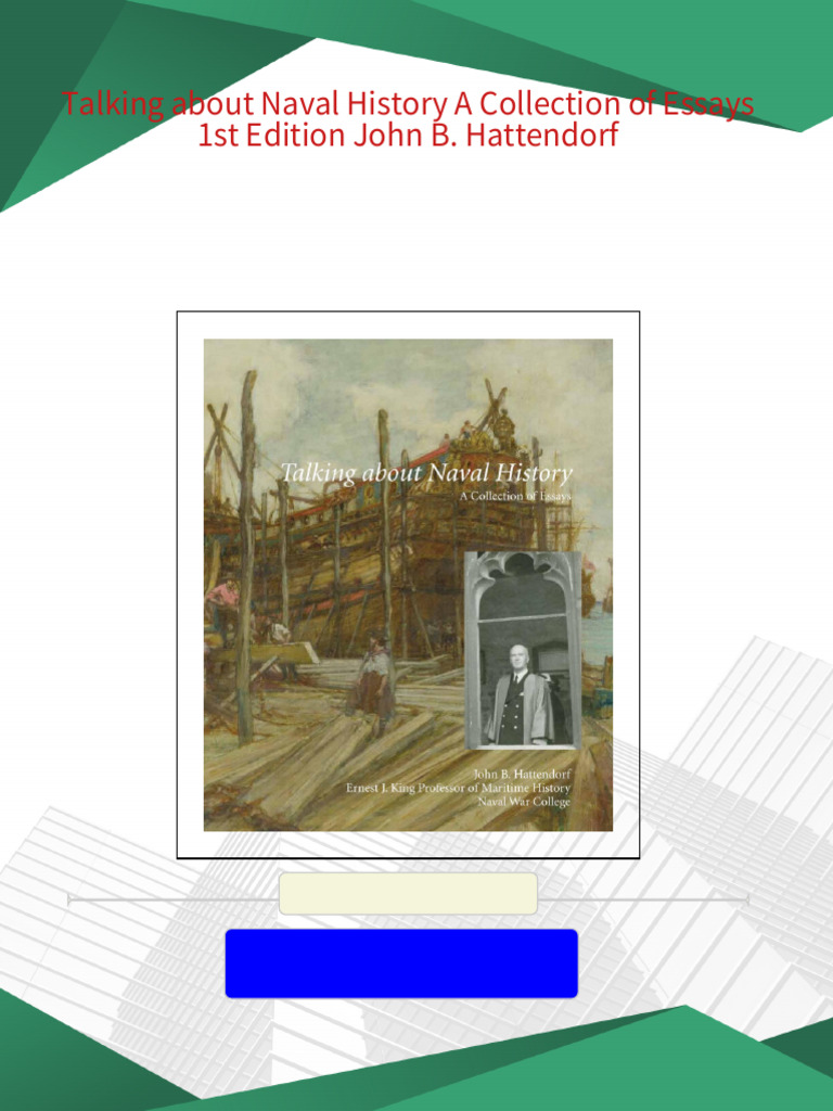 Talking About Naval History A Collection of Essays 1st Edition John B ...