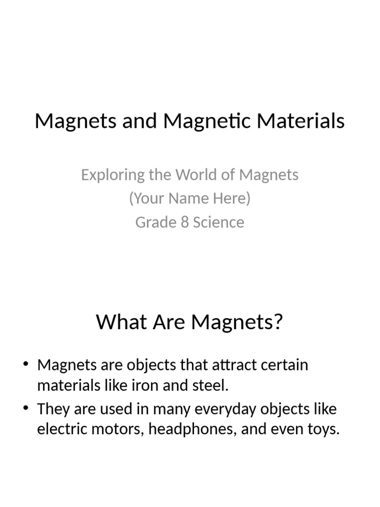 Magnets and Magnetic Materials Presentation | PDF | Magnet | Magnetism