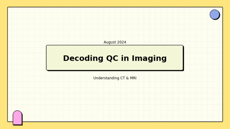 QC in CT & MRI Imaging Explained | PDF