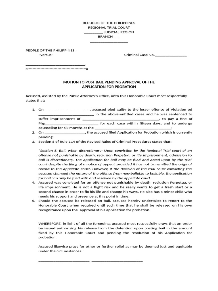 MOTION TO POST BAIL PENDING APPROVAL OF THE APPLICATION FOR PROBATION ...