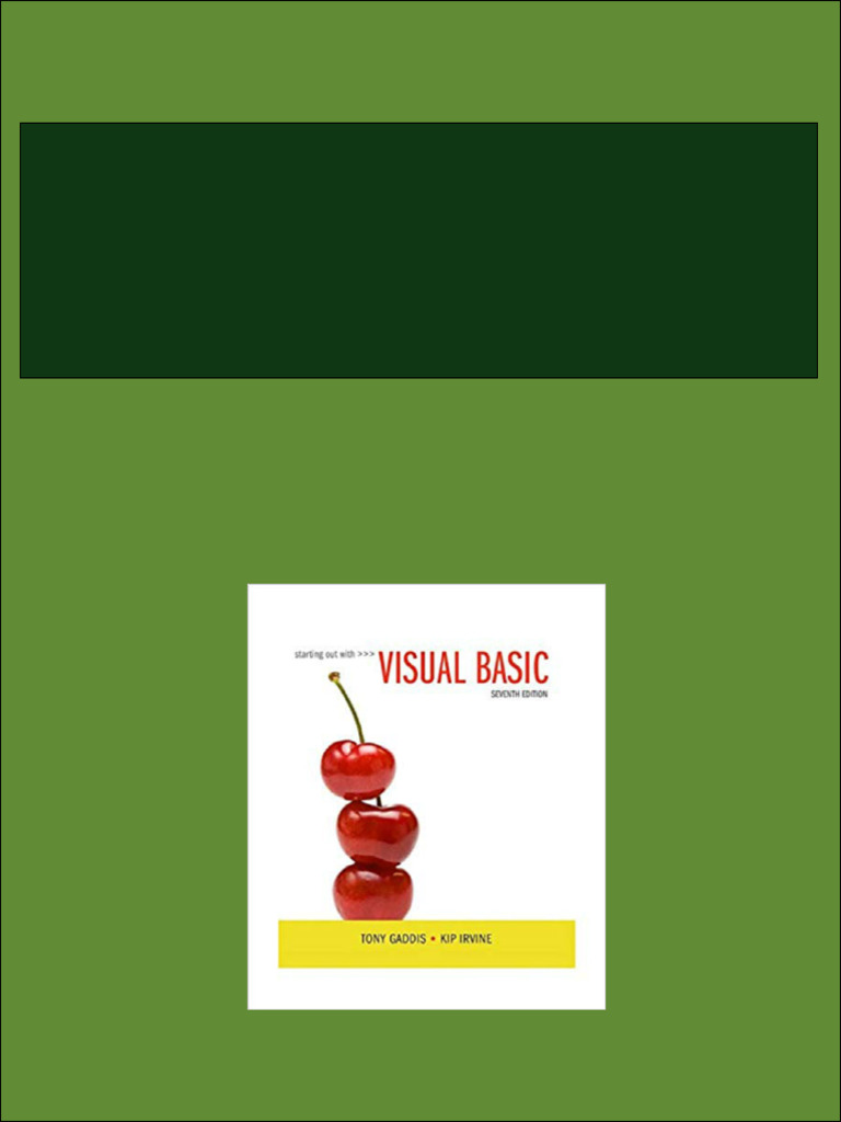 Test Bank for Starting Out with Visual Basic 7th Edition Gaddis Irvine ...