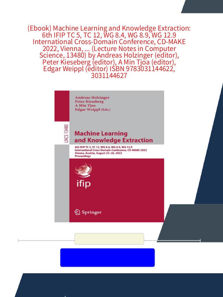 (Ebook) Machine Learning and Knowledge Extraction: 6th IFIP TC 5, TC 12, WG 8.4, WG 8.9, WG 12.9 ...