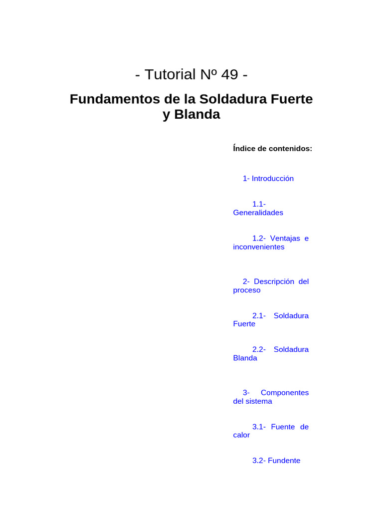 Tutorial #49 - Fundamentos de La Soldadura Fuerte y Blanda | PDF | Soldadura | Soldadura