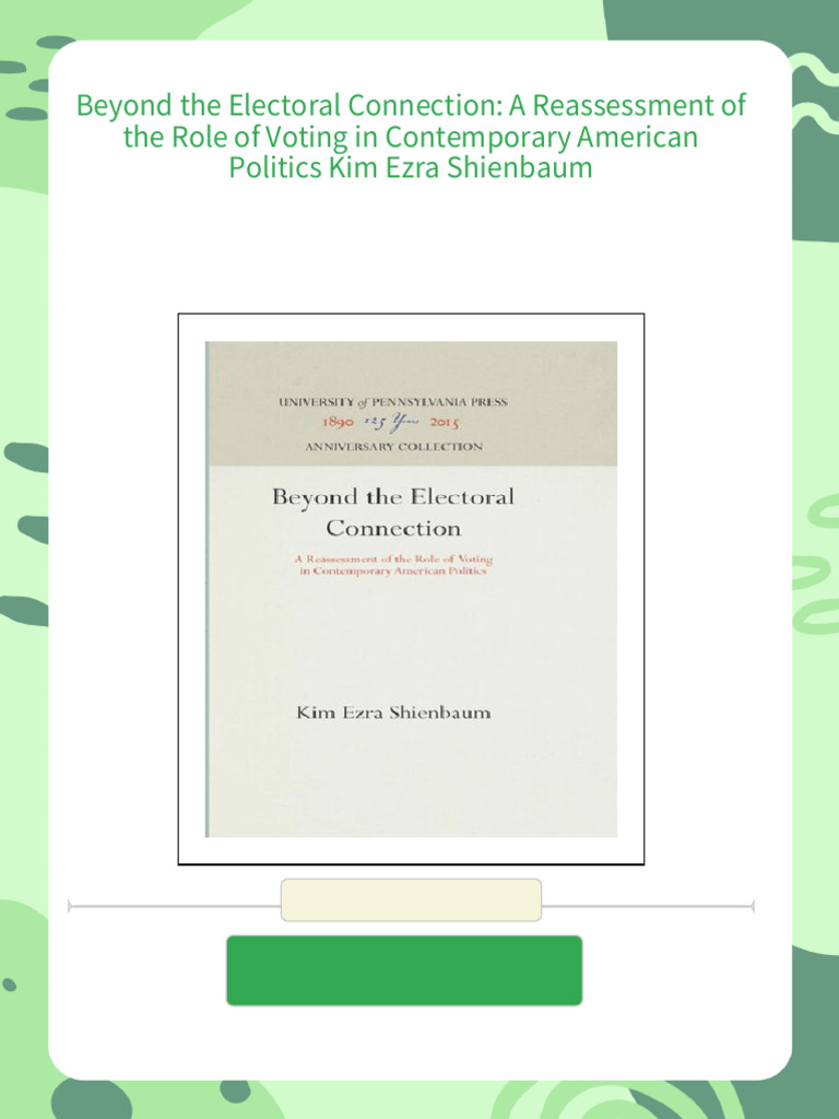 Beyond the Electoral Connection: A Reassessment of the Role of Voting ...