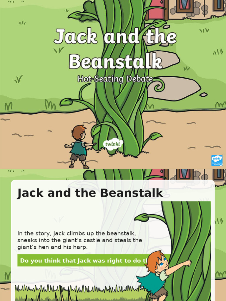 Jack and The Beanstalk Debate Presentation | PDF | Jack And The Beanstalk
