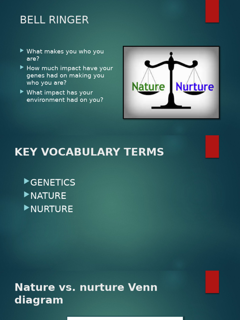 Nature VS Nurture Powerpoint | PDF | Nature Versus Nurture | Genetics